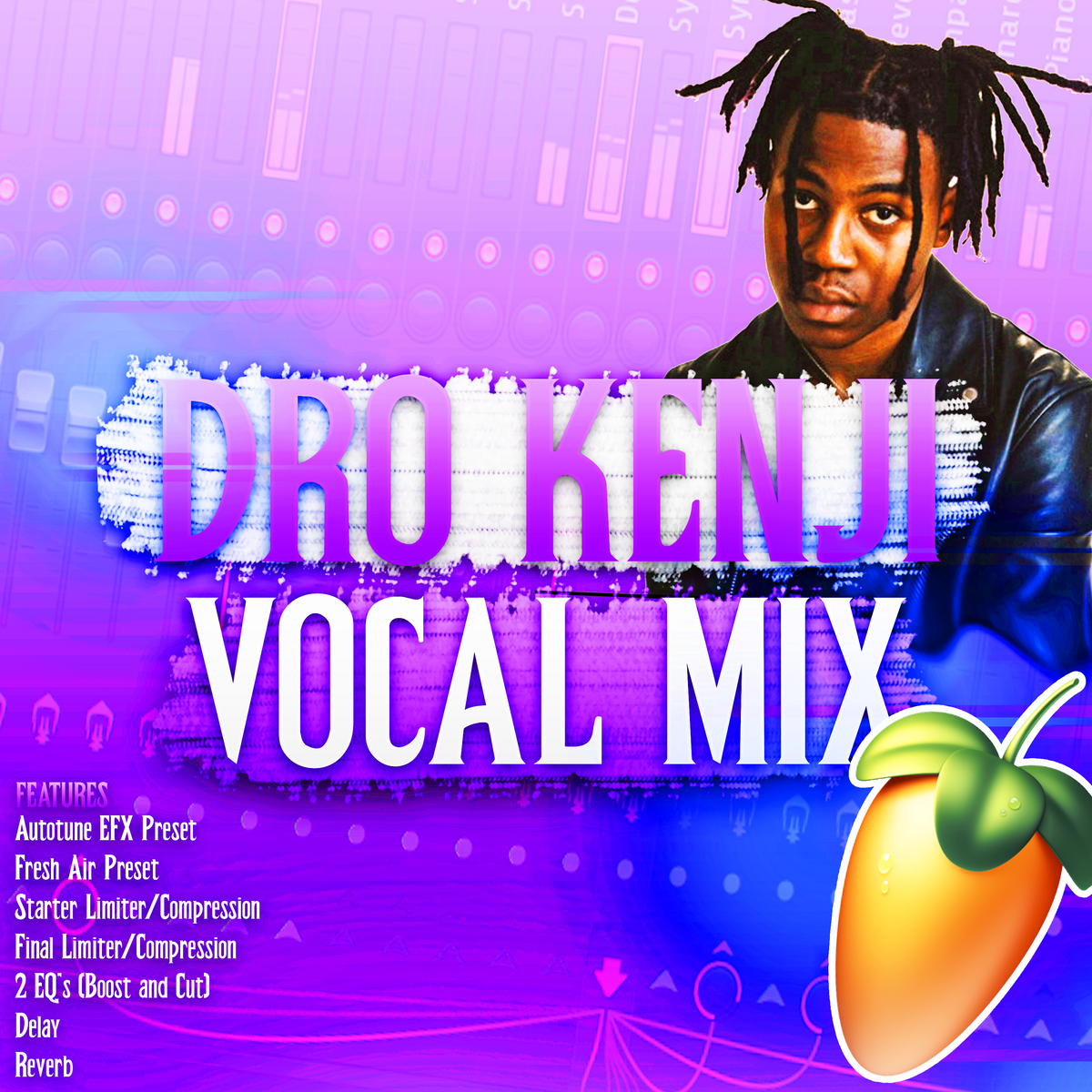 The Dro Kenji Vocal Preset